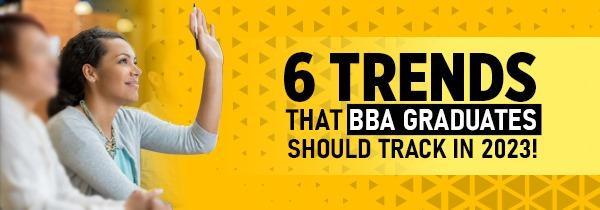 6 TRENDS BBA GRADUATES SHOULD TRACK IN 2023! - Createseo - Medium