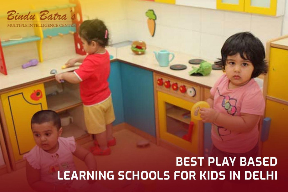 Best Play Based Learning Schools For Your Kids In Delhi JustPaste it